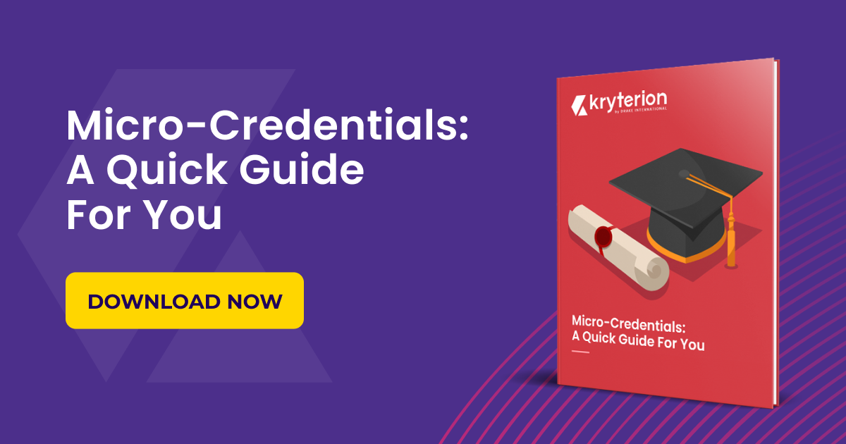 Micro-Credentials: A Quick Guide For You - Kryterion