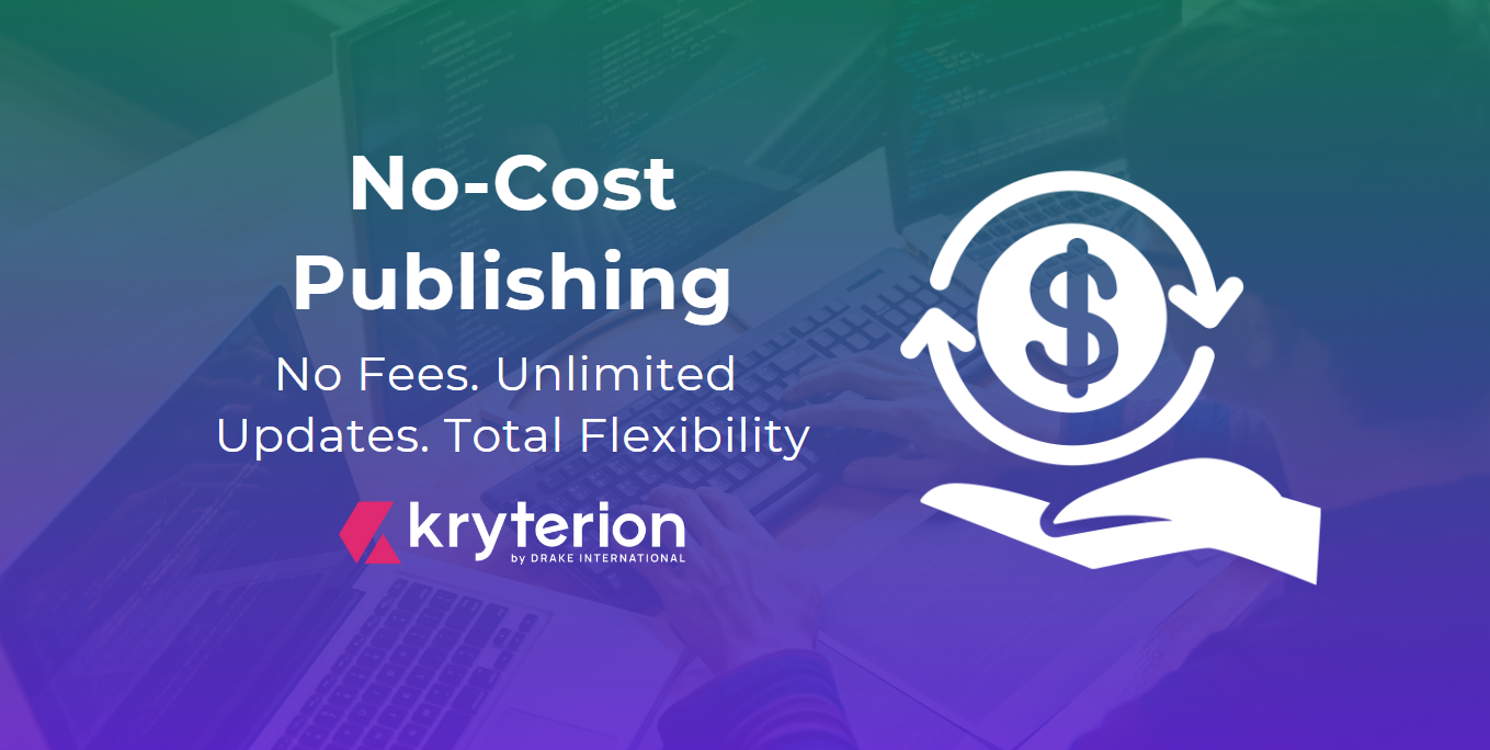 Revolutionizing Certification Programs: Kryterion’s No-Cost Publishing Advantage - Kryterion