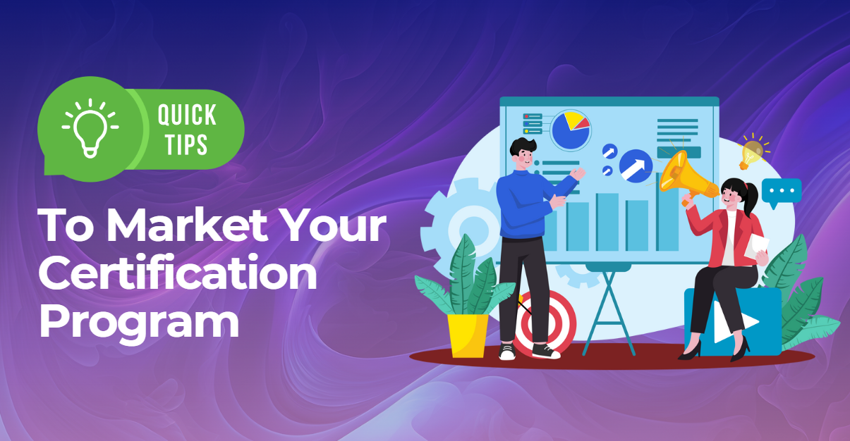 Five Tips to Help Your Organization Market Its Certification Program ...